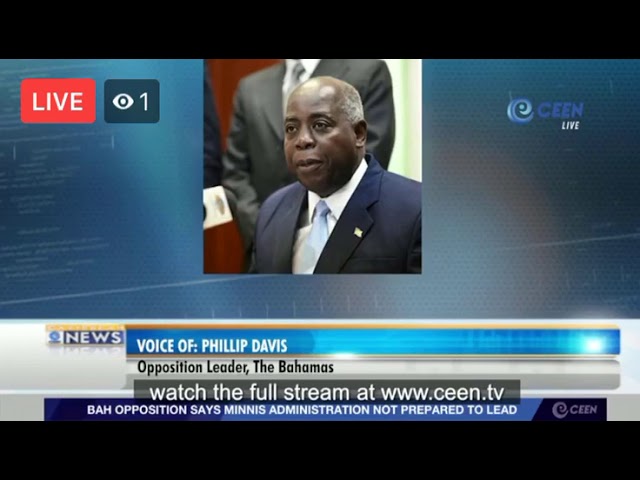 Opposition Leader Philip Brave Davis on COVID19 policies in the Bahamas ...
