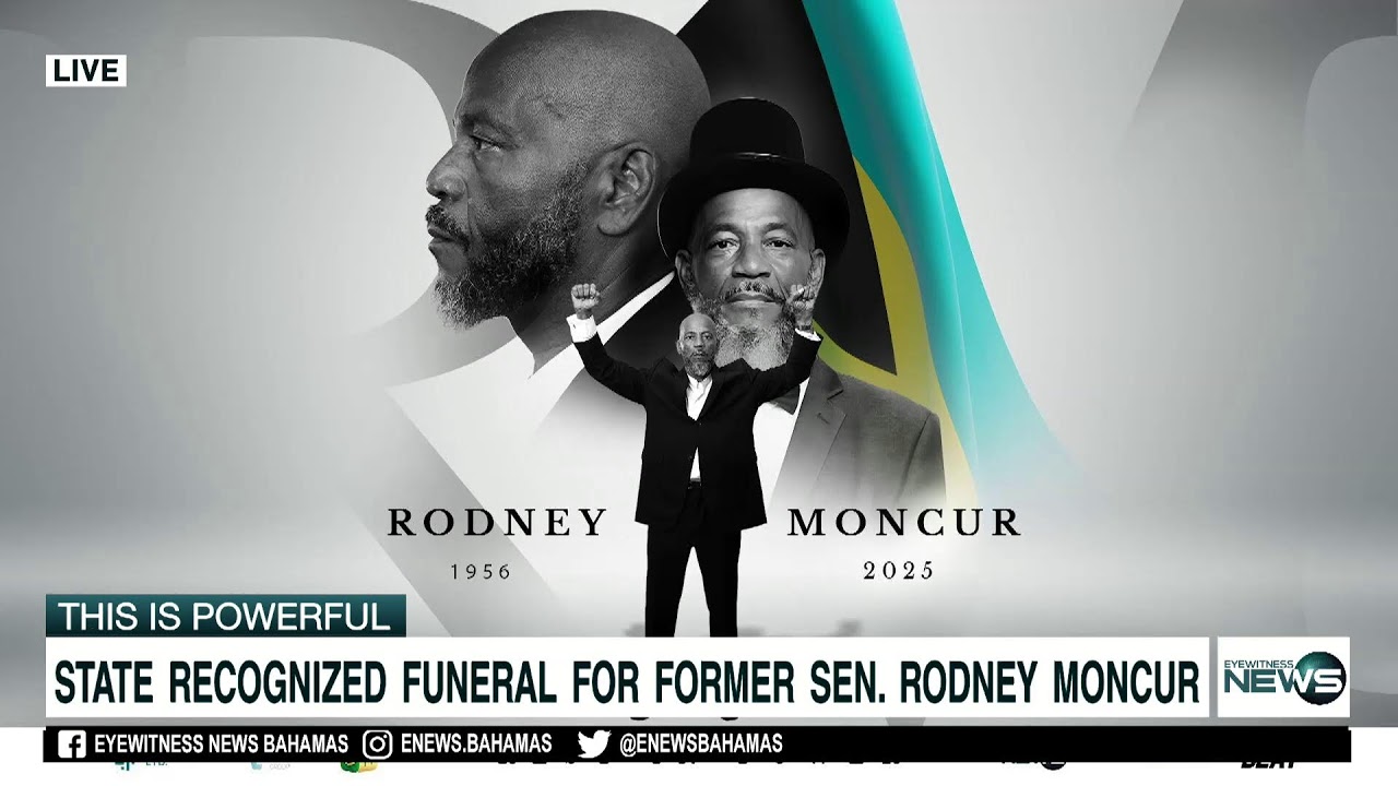 CELEBRATION OF LIFE SERVICE FOR SEN. RODNEY MONCUR | Bahamaspress.com
